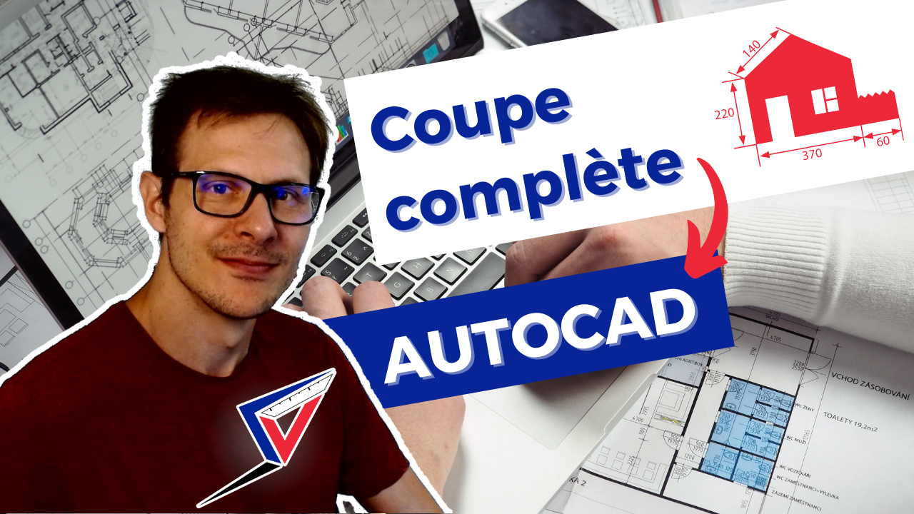 Réaliser une coupe complète sur AutoCAD